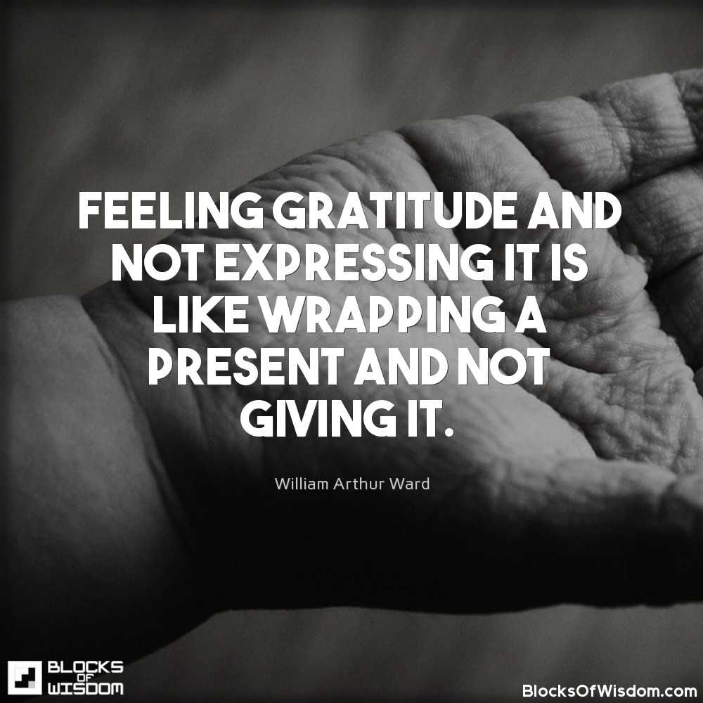 Feeling Gratitude And Not Expressing It